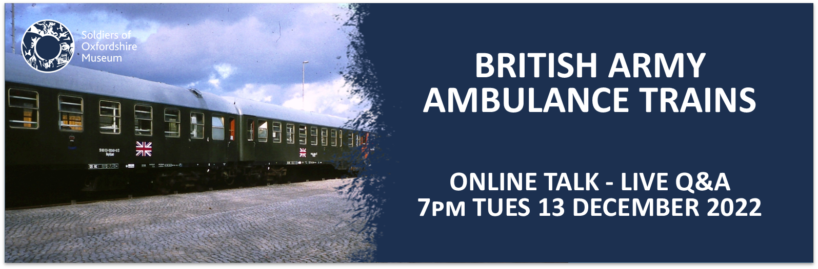 SOFO Online Talks – Ambulance Trains – Soldiers of Oxfordshire Museum